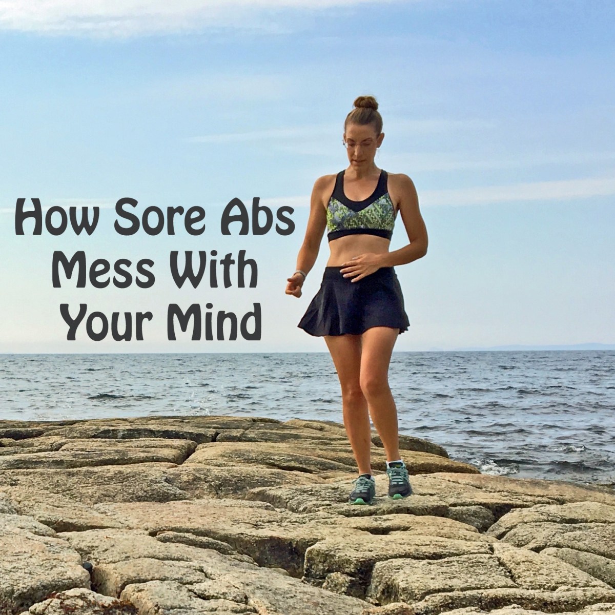 How Sore Abs Mess With Your Mind – Sweat Sweetly